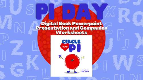 Pi Day Digital Book Powerpoint Presentation and Companion Worksheets