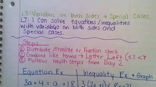 1.3: Video Notes: Variables on both sides equations and Inequalites