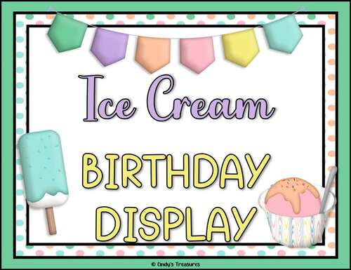 Ice Cream Birthday Display by Cindy's Treasures | TPT