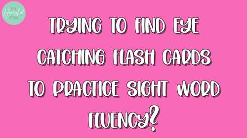 Editable Sight Word Practice Flash Cards by The Primary Style-Katie Ring