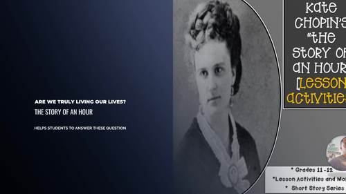 THE STORY OF AN HOUR [LESSON ACTIVITIES] by The Angry Teacher Store