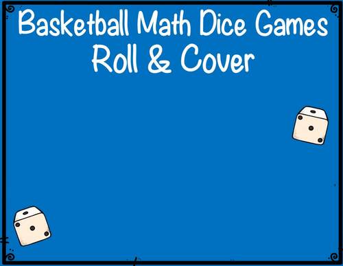 Basketball Math Center Dice Games by The Teaching Scene by Maureen
