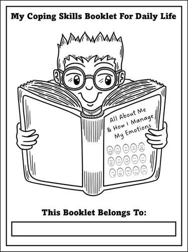 18 PG BLK & WHT COPING SKILLS WORK BOOK - ALL ABOUT ME AND HOW I MANAGE ...