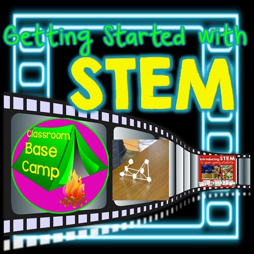 Getting Started with STEM by Classroom Base Camp | TpT