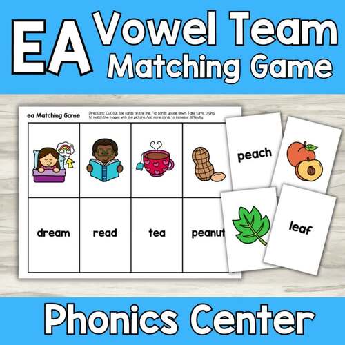 ea Vowel Team Matching Game Kinder 1st 2nd Reading Phonics Center Activity