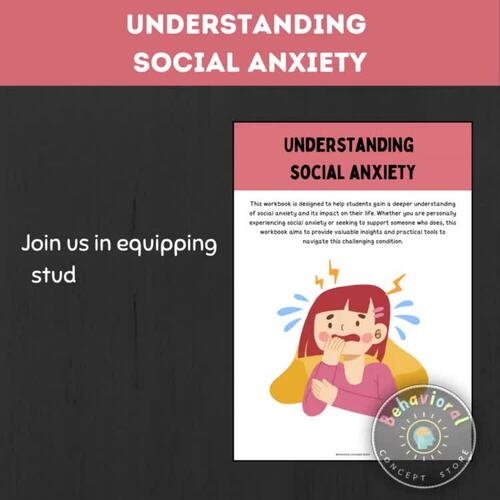 Understanding Social Anxiety by Behavioral Concepts Store | TPT