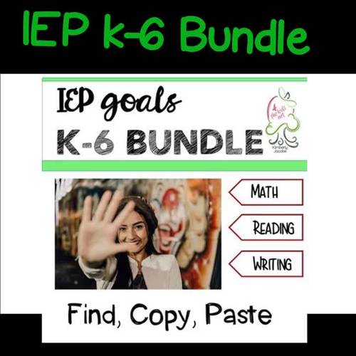 IEP Goals Objective Bank Bundle Kindergarten to Sixth | reading ...