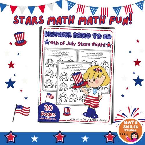 Number Bond to 20 – 4th of July Stars Math Worksheets | 1st & 2nd Grade