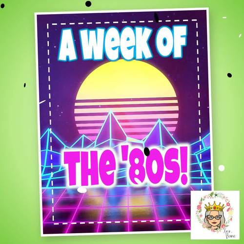 A week of THE 80's! (like, totally rad!) (PreK/ Kinder Distance learning!)