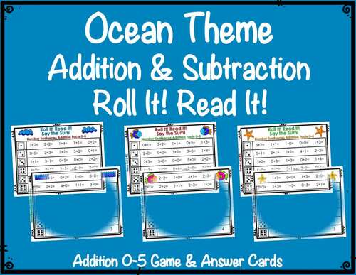 Ocean Themed Addition & Subtraction Facts 0-10 Roll It! Read It! Game Cards