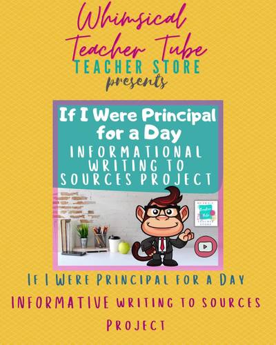 Informational Writing Project- If I Were Principal for a Day | TPT