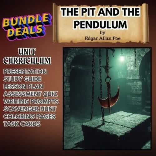 THE PIT AND THE PENDULUM-Edgar Allan Poe-ELA Literature UNIT CURRICULUM ...