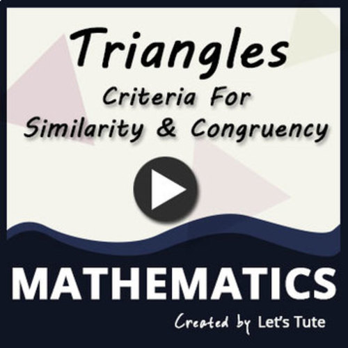 Mathematics Criteria for similarity and Congruency (Geometry) by Letstute
