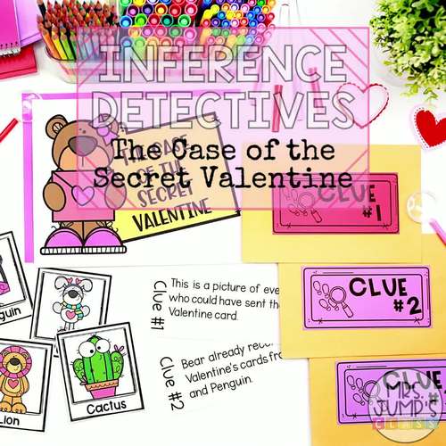 Inference Detectives: The Case of the Secret Valentine, Valentine's Day ...