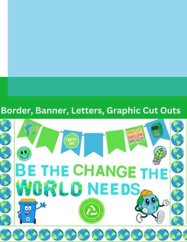 Earth Day Bulletin Board Kit or Door Decoration, Reduce, Reuse, Recycle