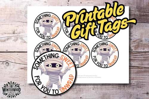 Halloween Mummy Treat Tags – “Something SWEET for You to UNWRAP”