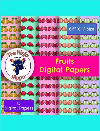 Fruits Digital Papers - 15 PNGs by The Ninja Hippo | TPT