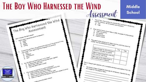No-Prep: The Boy Who Harnessed the Wind Assessment (Young Reader's Edition)