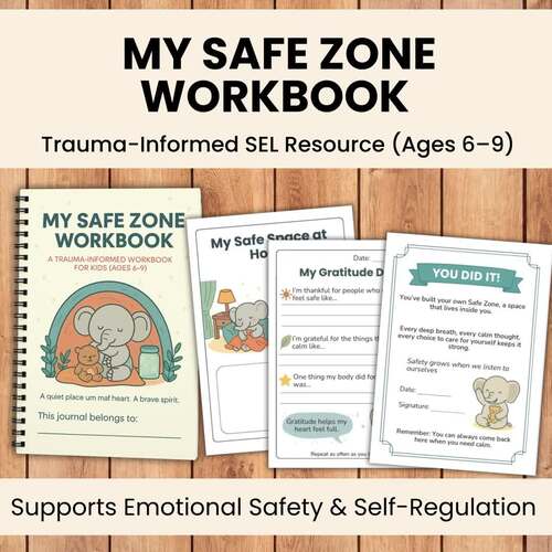 My Safe Zone Workbook | Trauma-Informed Emotional Regulation Journal ...