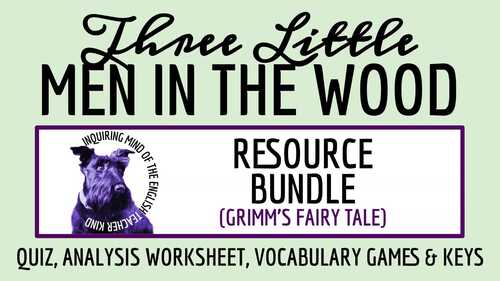 "Three Little Men in the Wood" Literature Bundle | Grimm's Fairy Tale ...