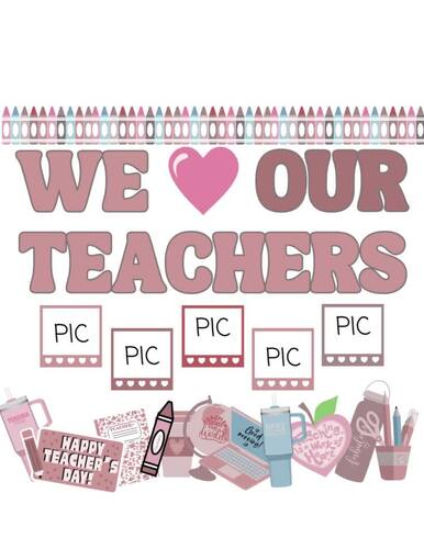 Teacher Appreciation Bulletin Board/Meet the Teacher/End of Year/Back ...