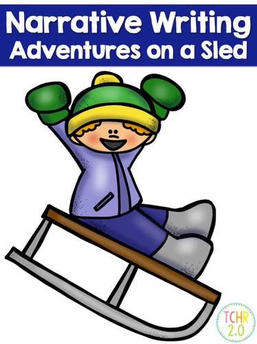 Narrative Writing Adventures on a Magical Sled by TCHR Two Point 0
