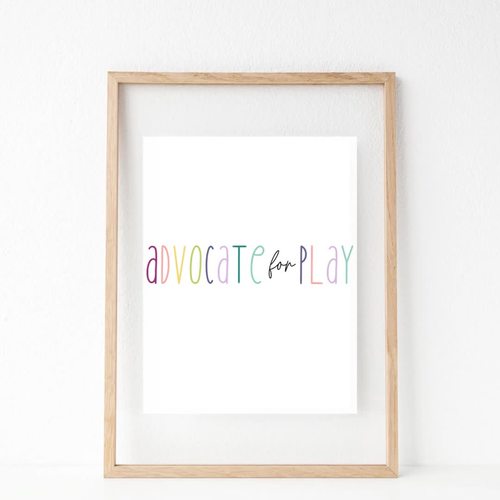 Advocate for Play Wall Art Print Room Office Board Decoration | TPT