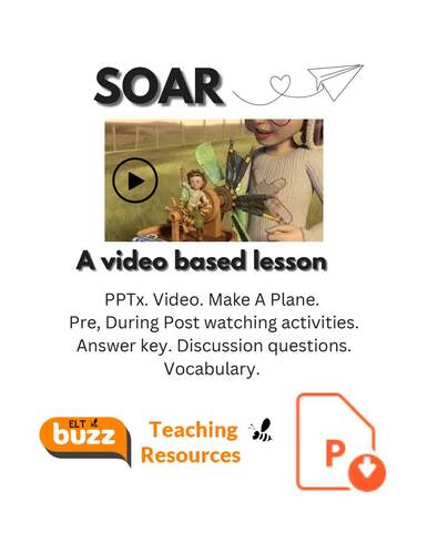 Soar. Animated Video Lesson. SEL. Flight. Storytelling. PPTx. ELA. ESL