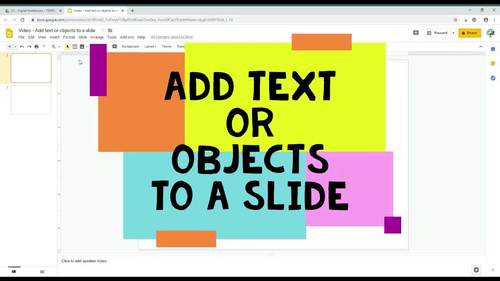 Free video : How to add text and objects to a slide (for Google Slides™)