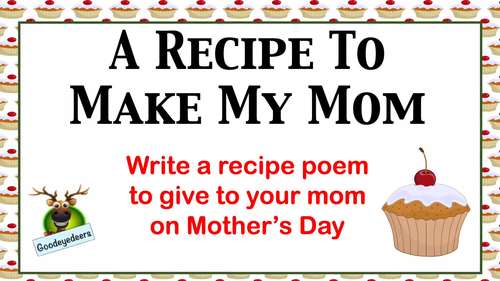 Mother's Day Poetry Writing - Write A Recipe Poem To Make Your Mom