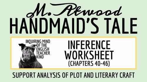 The Handmaid's Tale Chapters 40 through 46 Close Reading Analysis Worksheet