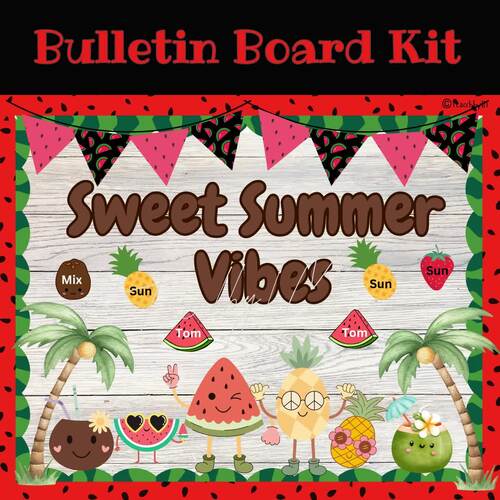 Sweet Summer Vibes Bulletin board Kit l Stay Fresh & Sweet Days Door Decor