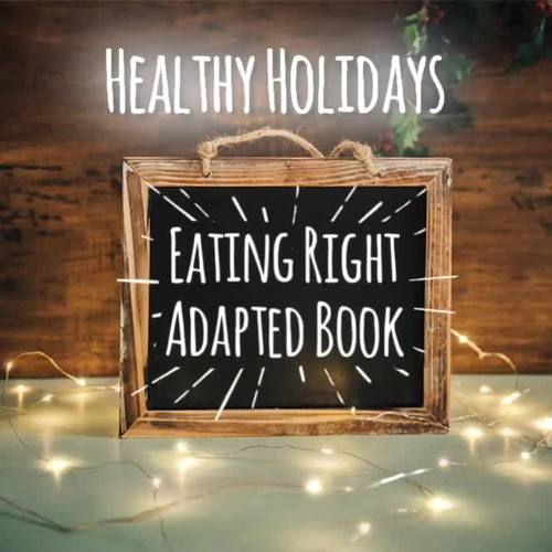 Holiday Healthy Eating Adapted Books by Adapted for Teens | TPT