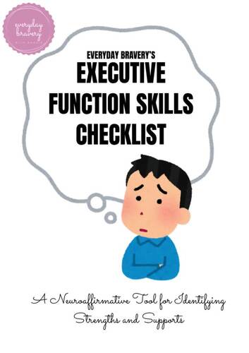 Executive Function Skills Checklist | Neuroaffirmative Assessment Tool