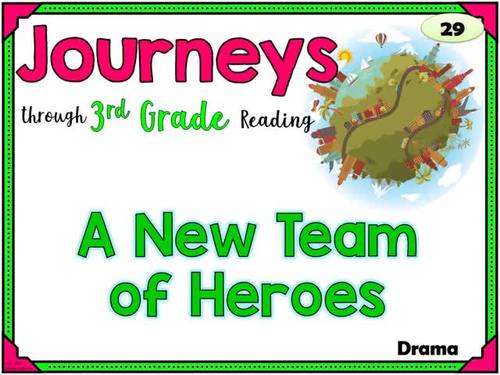 Journeys 3rd Grade Daily Routine- Lesson 29, A New Team of Heroes