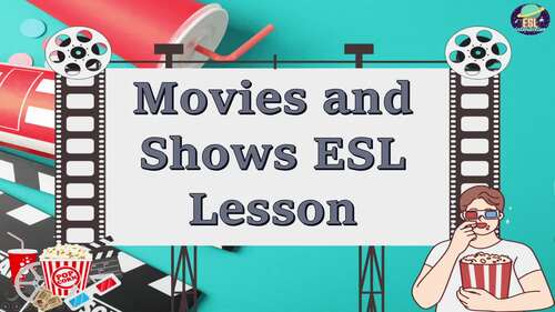 Movies and TV Shows. ESL/ELL PowerPoint Lesson for B1/B2 Level Students