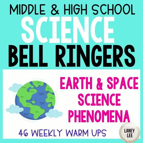 Earth & Space Science Phenomena - Science Bell Ringers & Warm Ups by ...
