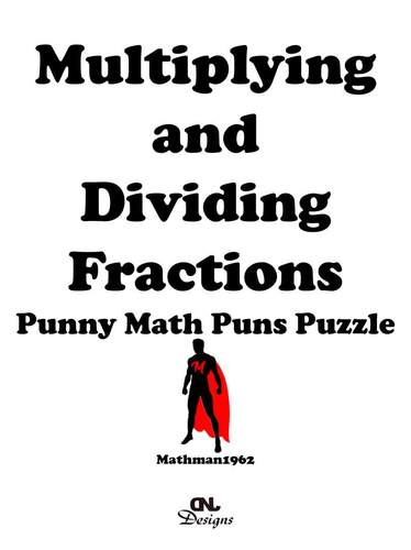Multiplying and Dividing Fractions - Punny Math Puns Puzzle | TPT