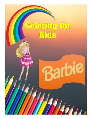 A Barbie coloring book for kids by Adventures of Knowledge | TPT