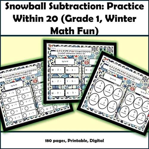 Snowball Subtraction: Practice Within 20 (Grade 1, Winter Math Fun)
