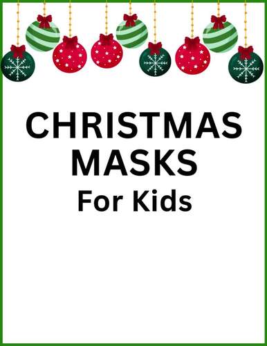 Christmas Masks for Kids | Printable PDF | Holiday Dress-Up | Coloring ...