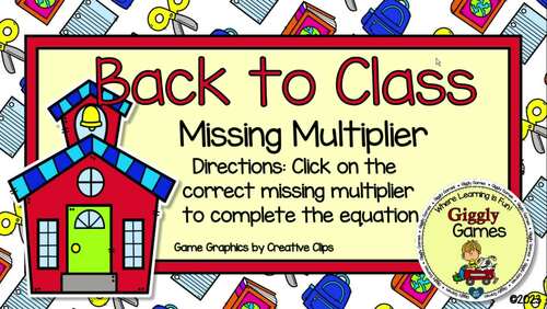 Giggly Games Back to Class Missing Multipliers Google Slides Digital ...
