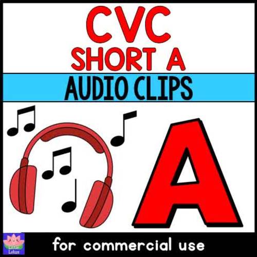 Audio Clips : CVC SHORT A by Little Lotus | Teachers Pay Teachers