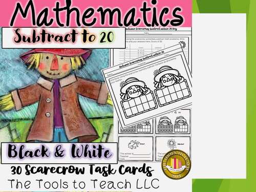 Autumn Scarecrows 30 Subtract to 20 Task Cards Tens Frames Black and White
