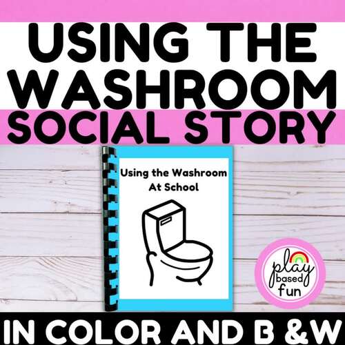 TOILETING SOCIAL STORIES, BATHROOM SOCIAL STORY ABOUT OVERCOMING ...