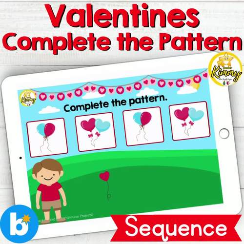 Valentines Complete the Pattern Sequence Boom Cards by Teacher Kimmy
