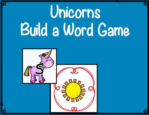 Unicorn Themed Build a Short Vowel CVC Word by The Teaching Scene by ...