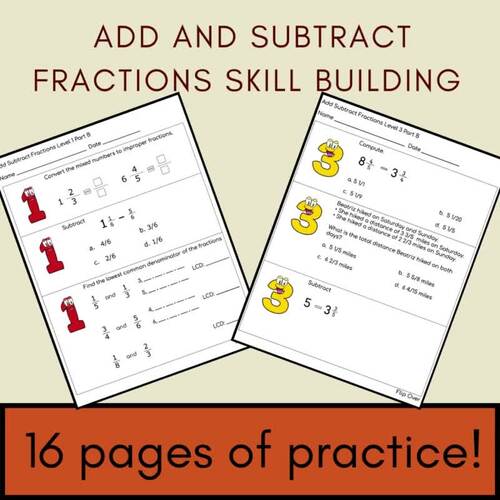 5th Grade Add and Subtract Fractions Skill Building- Accessible Learning!