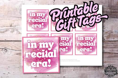 “In My Recital Era” Printable Gift Tags | Dance Recital Favor Tags