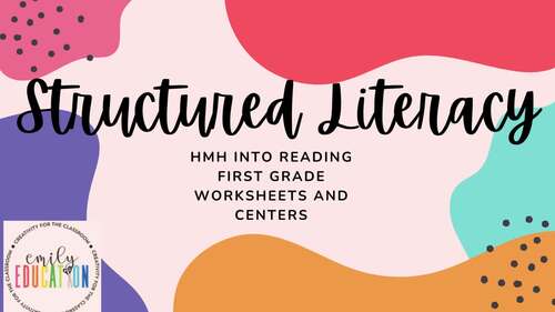 Structured Literacy HMH Into Reading 1st Grade Worksheets and Centers ...